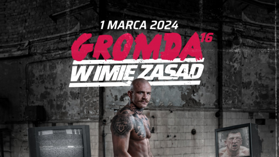 Gromda 16 karta walk - kto zawalczy na gali?