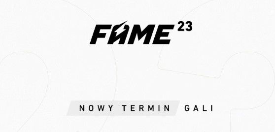 Termin gali FAME MMA 23 przełożony! - Znamy nową datę