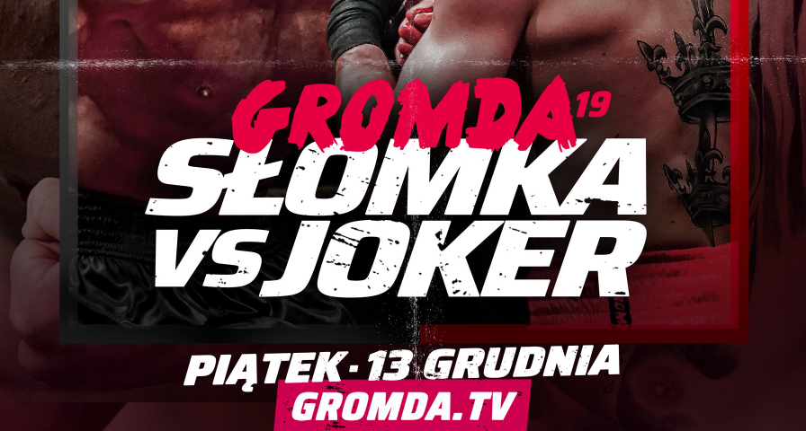 Gromda 19 karta walk - sprawdź kto zawalczy na gali!